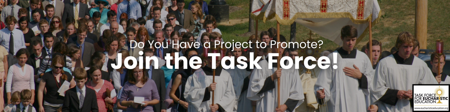Task Force for Eucharistic Education